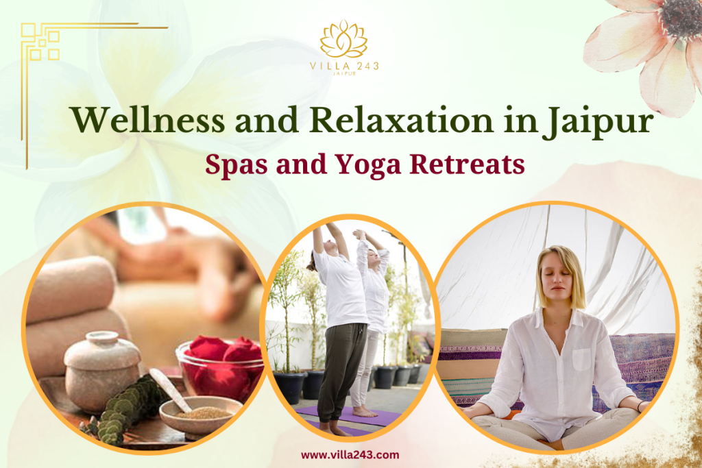 Wellness and Relaxation in Jaipur: Spas and Yoga Retreats